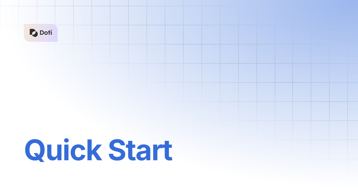 Quick Start | Doti AI